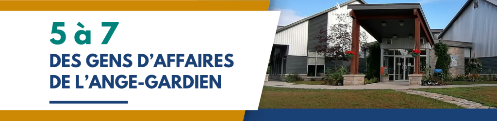 5 à 7 des gens d’affaires de L’Ange-Gardien – Municipalité de L'Ange-Gardien